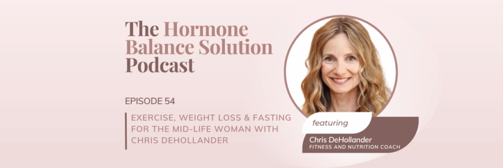 Exercise, weight loss & fasting for the midlife woman with Chris ...